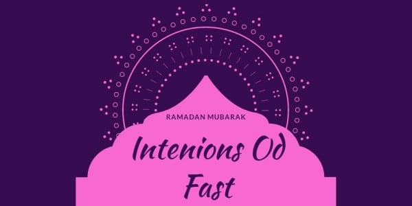 Intention of Fast-Online Quran Academy - Tajweed Quran